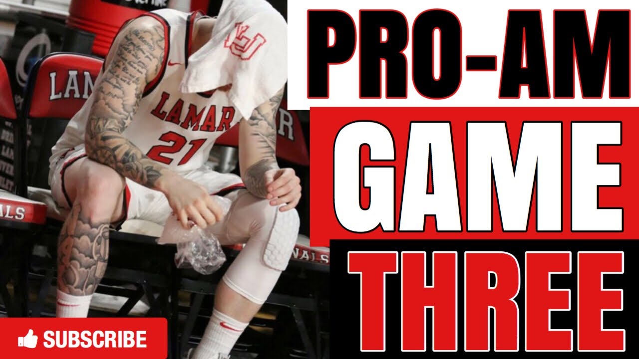 PRO-AM GAME 3 (NEW IDEAS, GROWING MY CHANNEL) - YouTube