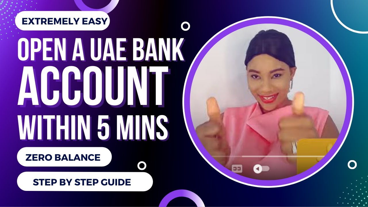 Open a UAE Bank account within 5 mins!!! Extremely Easy and Zero ...