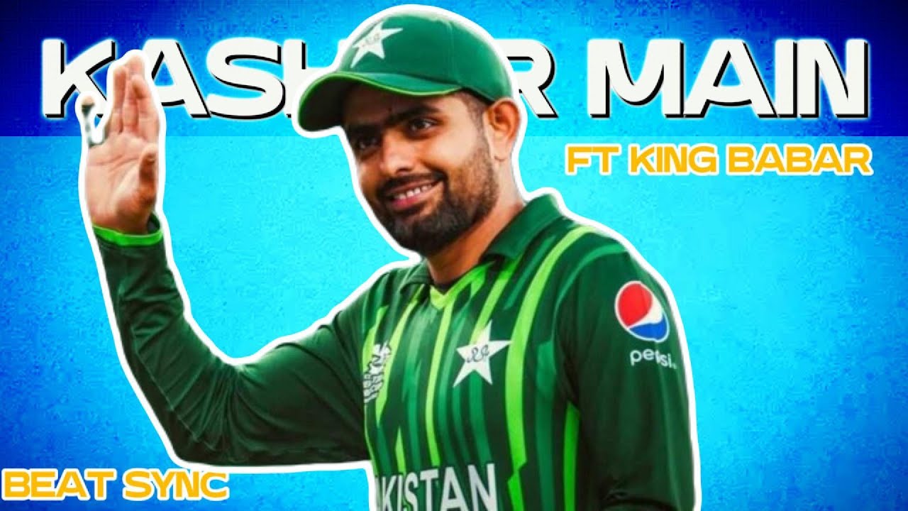 KASHMIR MAIN ft BABAR AZAM| babar azam batting edit| Muddi _ Edits # ...