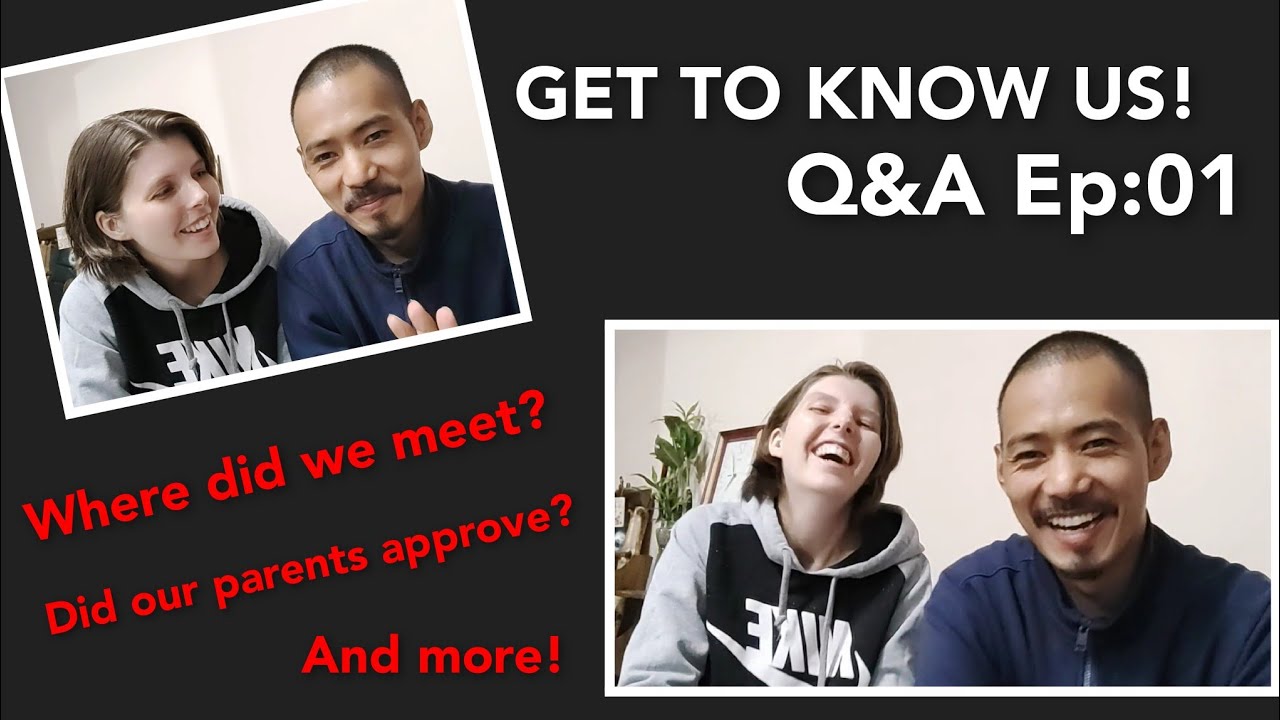 WHERE DID WE MEET? | Did Parents Approve? | GET TO KNOW US Q&A Ep:01 ...