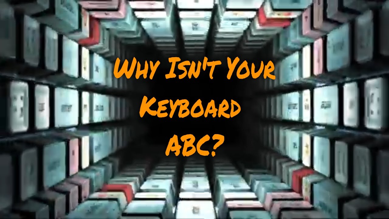 Why Isn't Your Keyboard ABC? - Typing Efficiency Hacks Revealed! - YouTube