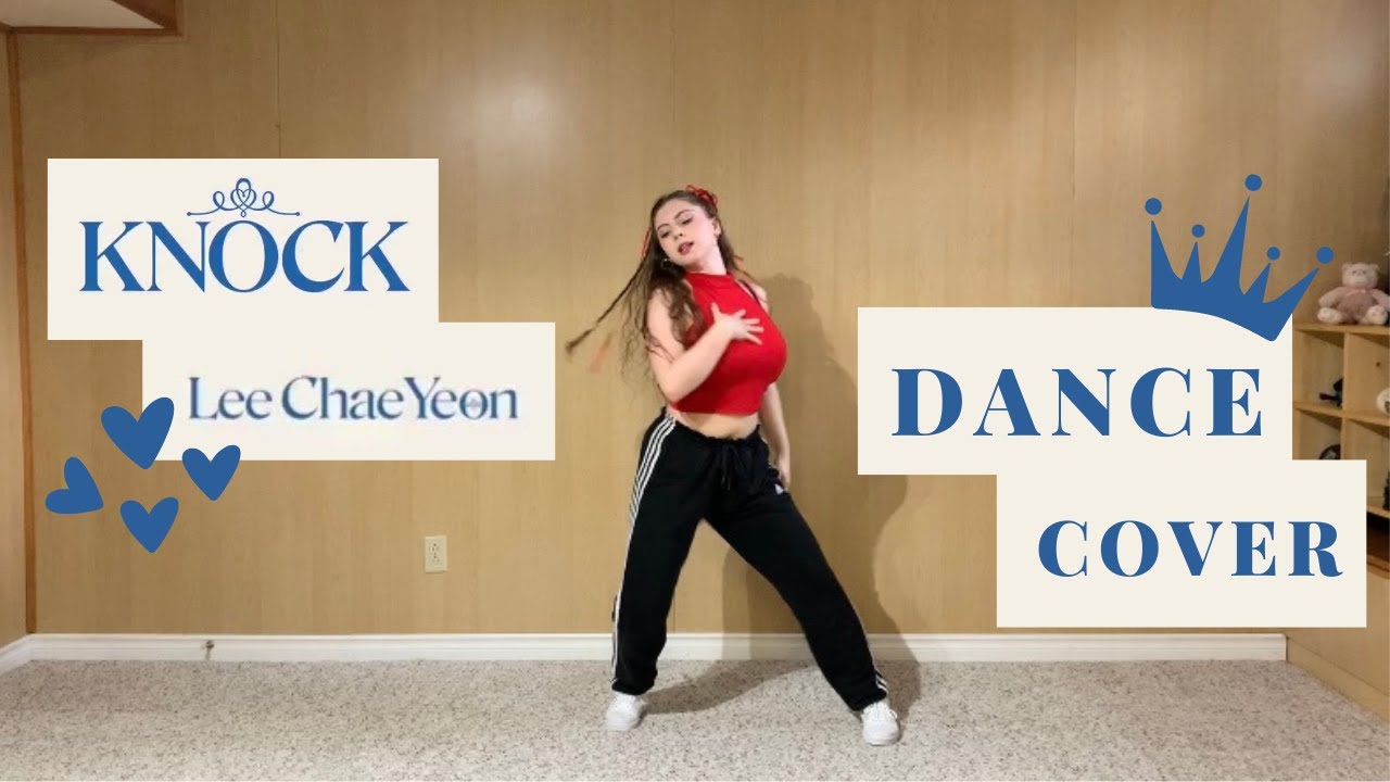Knock - Lee Chaeyeon Dance Cover | Dancing Ember - YouTube