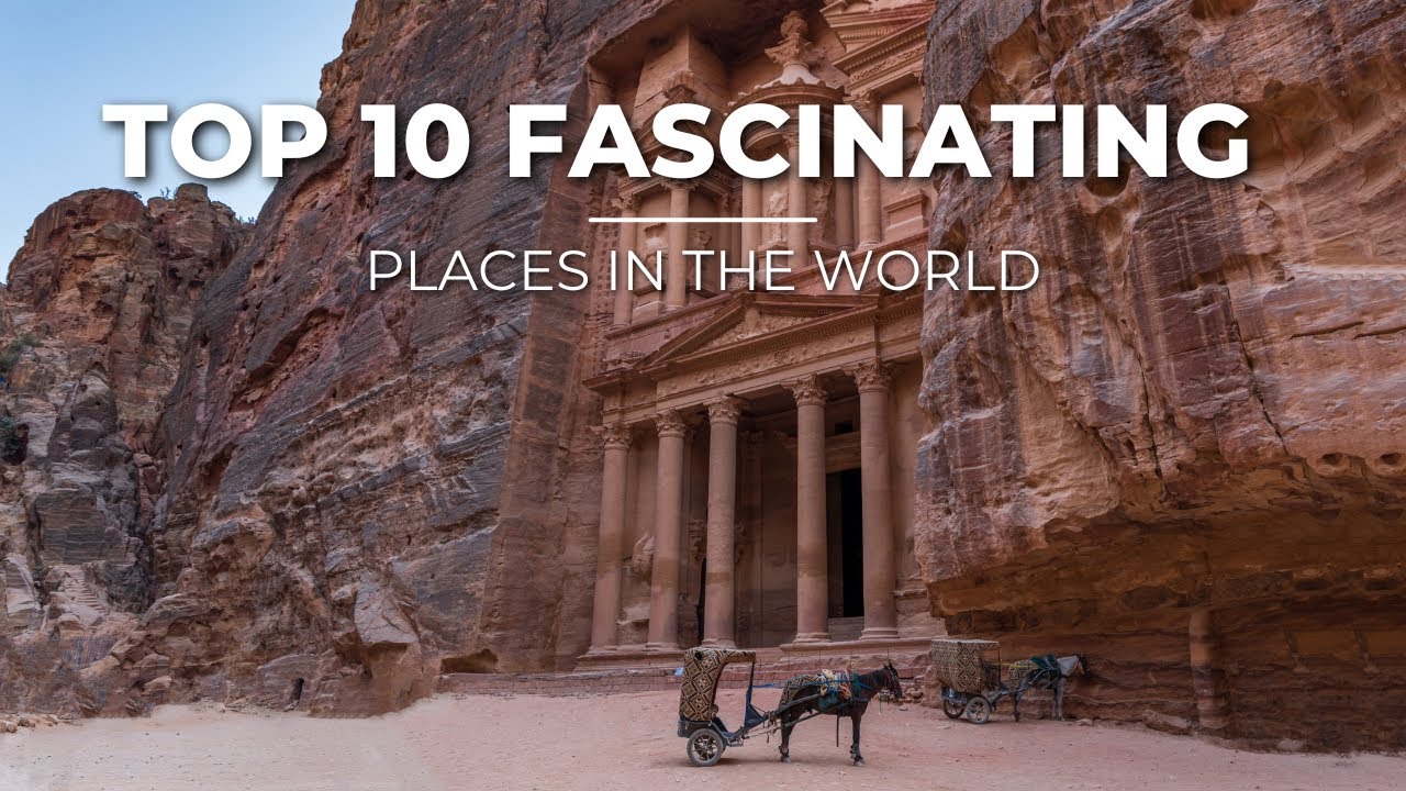 Top 10 Fascinating Undiscovered Places in the world - YouTube