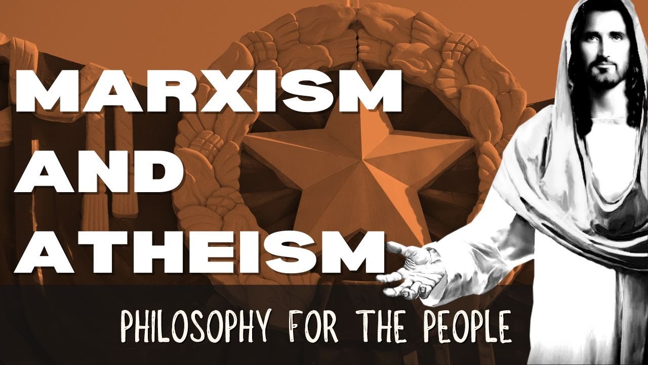 Marxism and Atheism | Philosophy for the People - YouTube