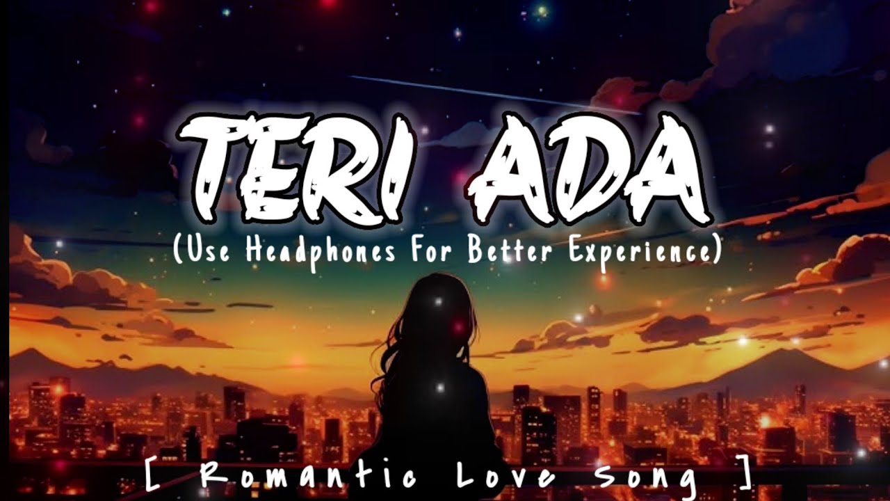 Teri Ada | New released Hindi song | Lyrical-video | 2024 - YouTube