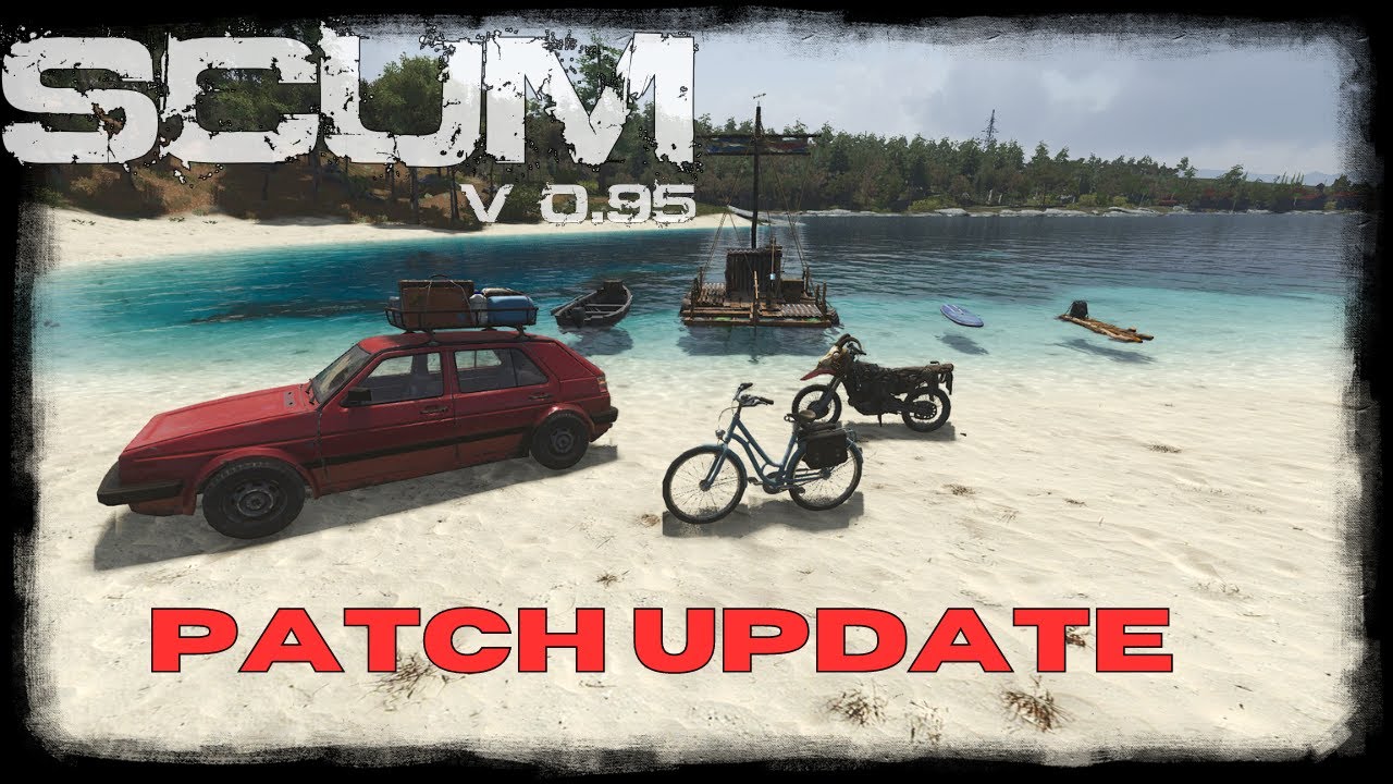 SCUM v0.95 | Patch Update | The Hell Rider is back! - YouTube