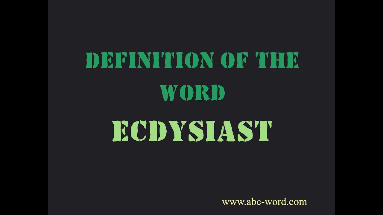 Definition of the word "Ecdysiast" - YouTube