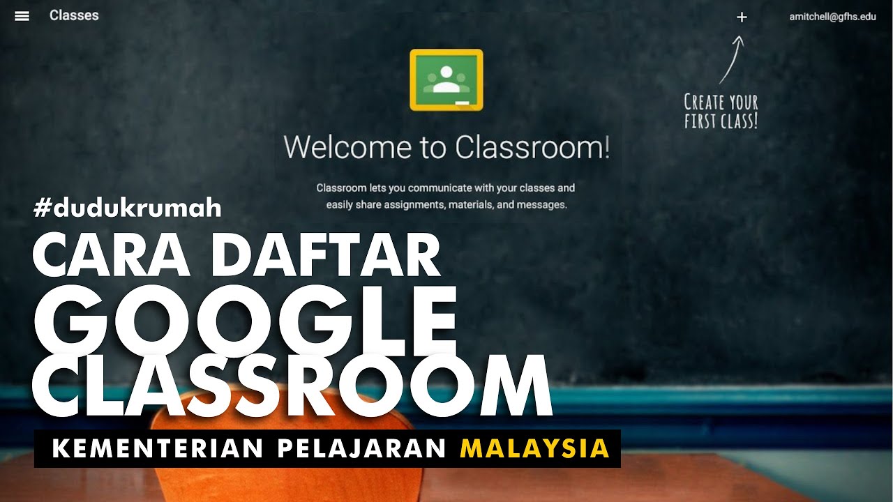 Cara Daftar Google Classroom Pelajar Malaysia 2020 | Kementerian ...