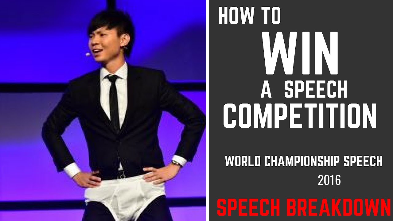 How to WIN a SPEECH competition World Championship SPEECH BREAKDOWN ...