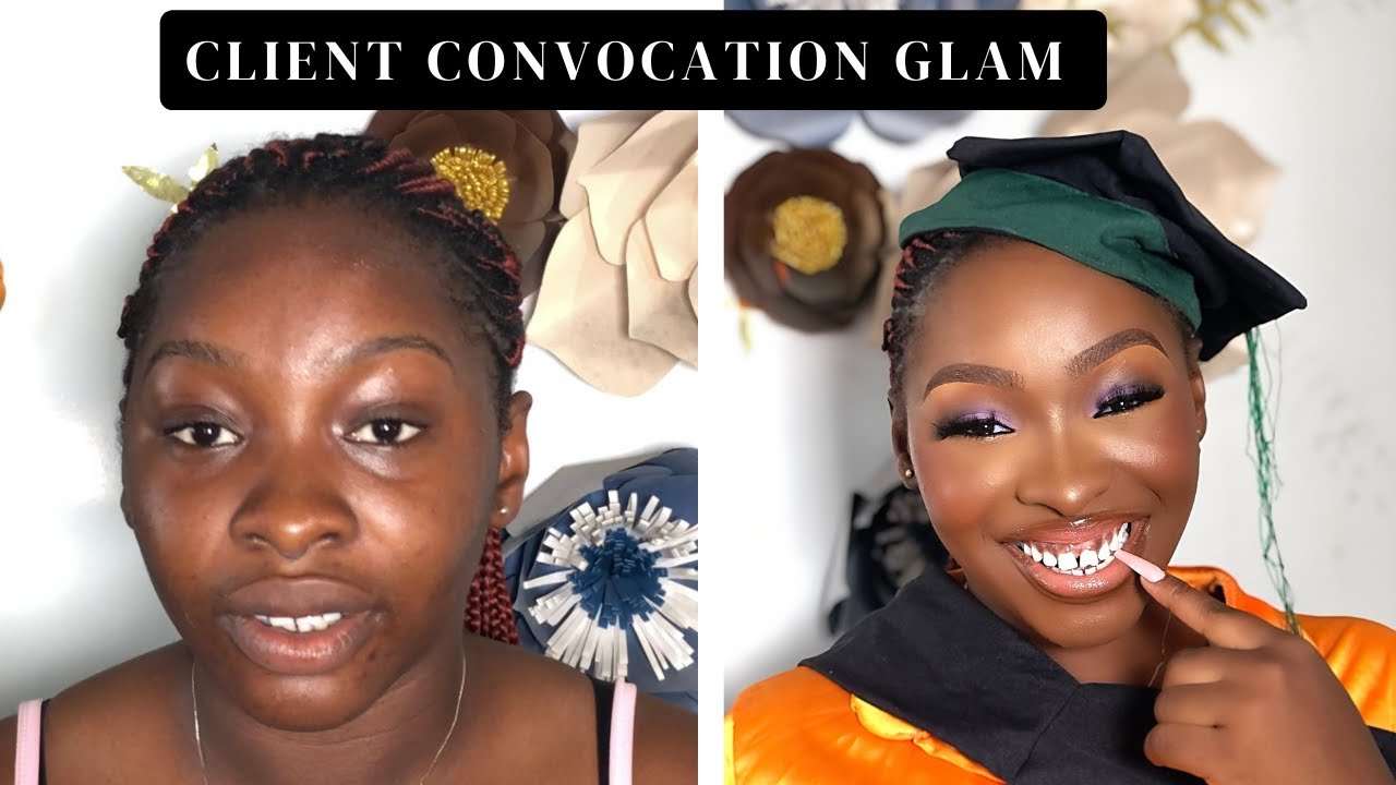 GLAM MAKEUP TRANSFORMATION ON MY CLIENT FOR HER CONVOCATION CEREMONY ...