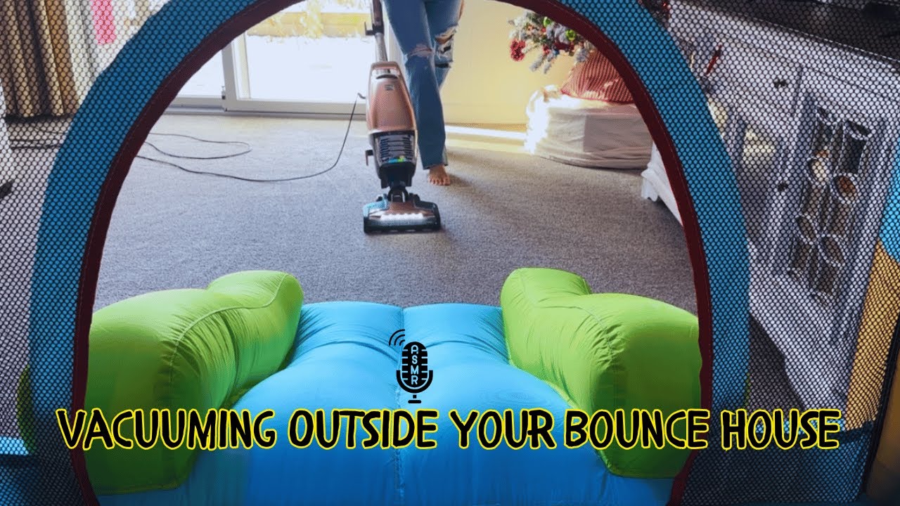 Mom Vacuums Outside Your Bounce House While You Play Bounce House
