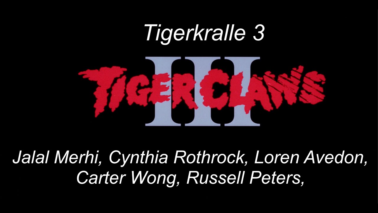 Tigerkralle 3 (Tiger Claws 3) HD (Deutsch/German) Cynthia Rothrock ...