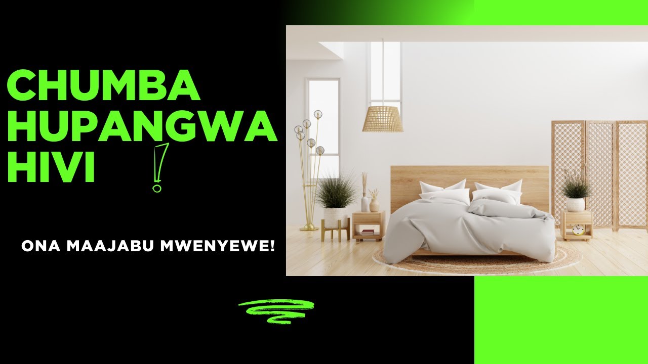 Njia 5 Rahisi za Kupangilia Chumba cha Kulala Kiwe na Muonekano wa ...