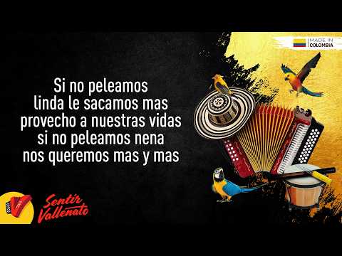 Si No Peleamos, Enaldo Barrera, Video Letra - Sentir Vallenato