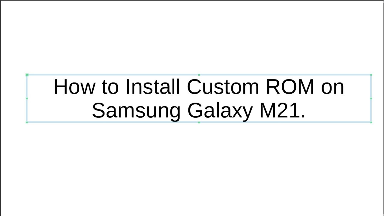 [Tutorial] How to Install Custom ROM on Samsung Galaxy M21 (SM-M215F ...