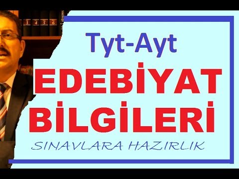 Tyt Ayt Türk Edebiyatı Edebiyat Bilgileri |Yazılı Sınavlarına Hazırlık |Lise, Kpss, Dgs