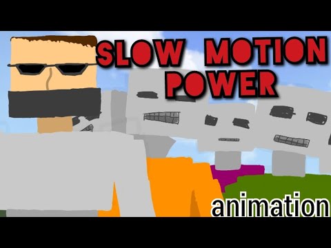 SLOW MOTION POWER (gorebox animation) - YouTube
