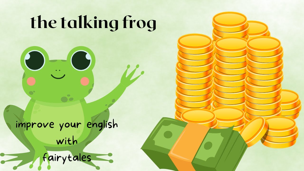 improve your english with fairytales// the talking frog. - YouTube