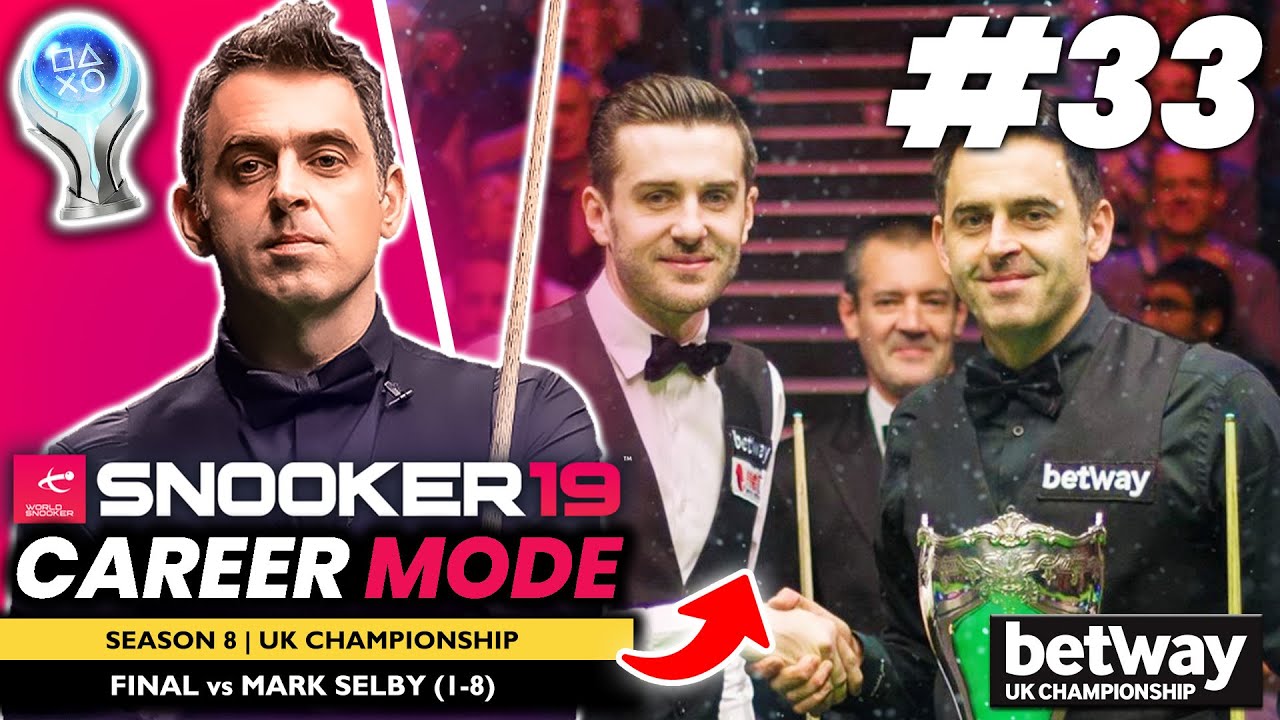 UK CHAMPIONSHIP FINAL VS SELBY! | Snooker 19 PS5 Ronnie O’Sullivan ...