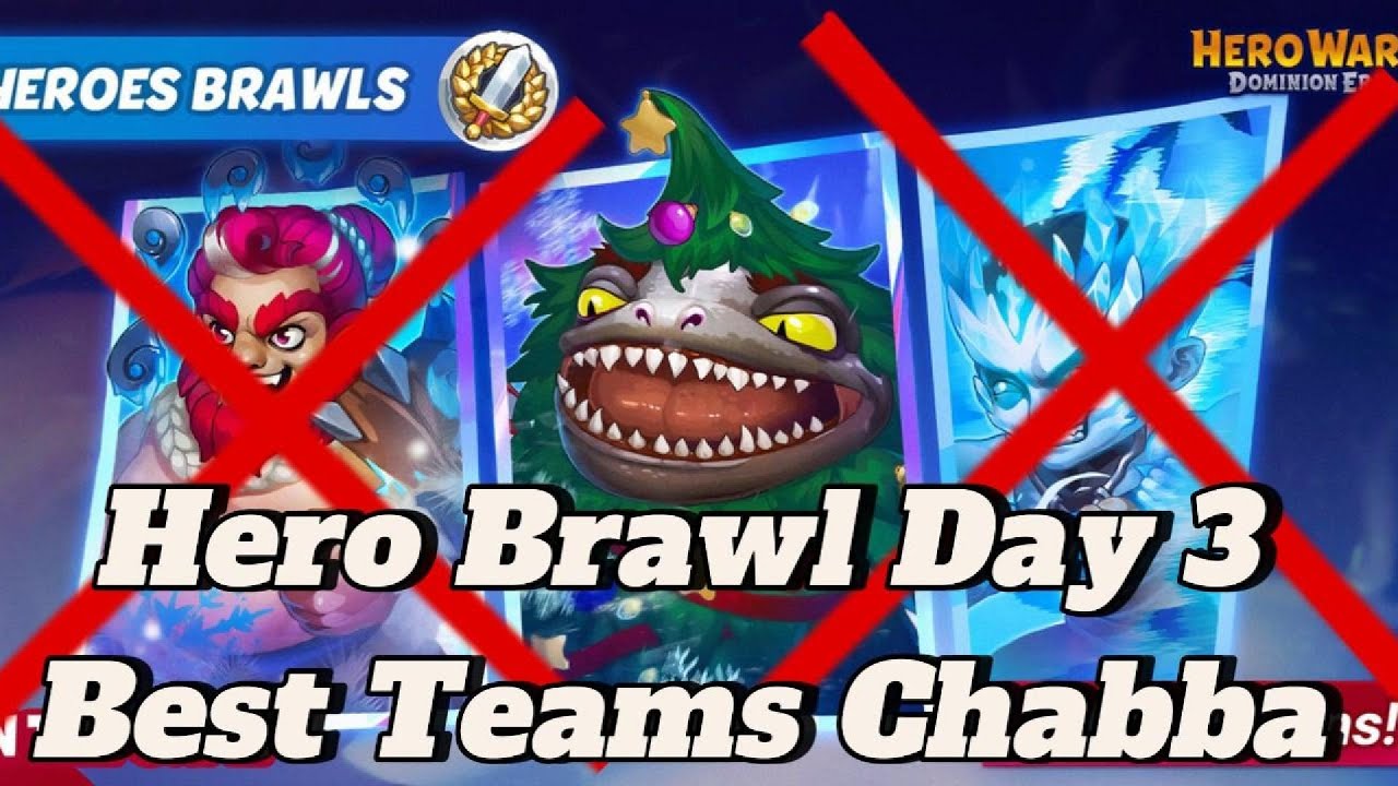 Best Chabba Team For Hero Brawls Day 3 Hero Wars Dominion Era - YouTube