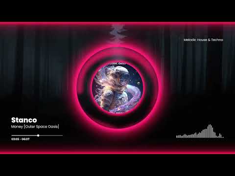 Stanco - Money [Outer Space Oasis]