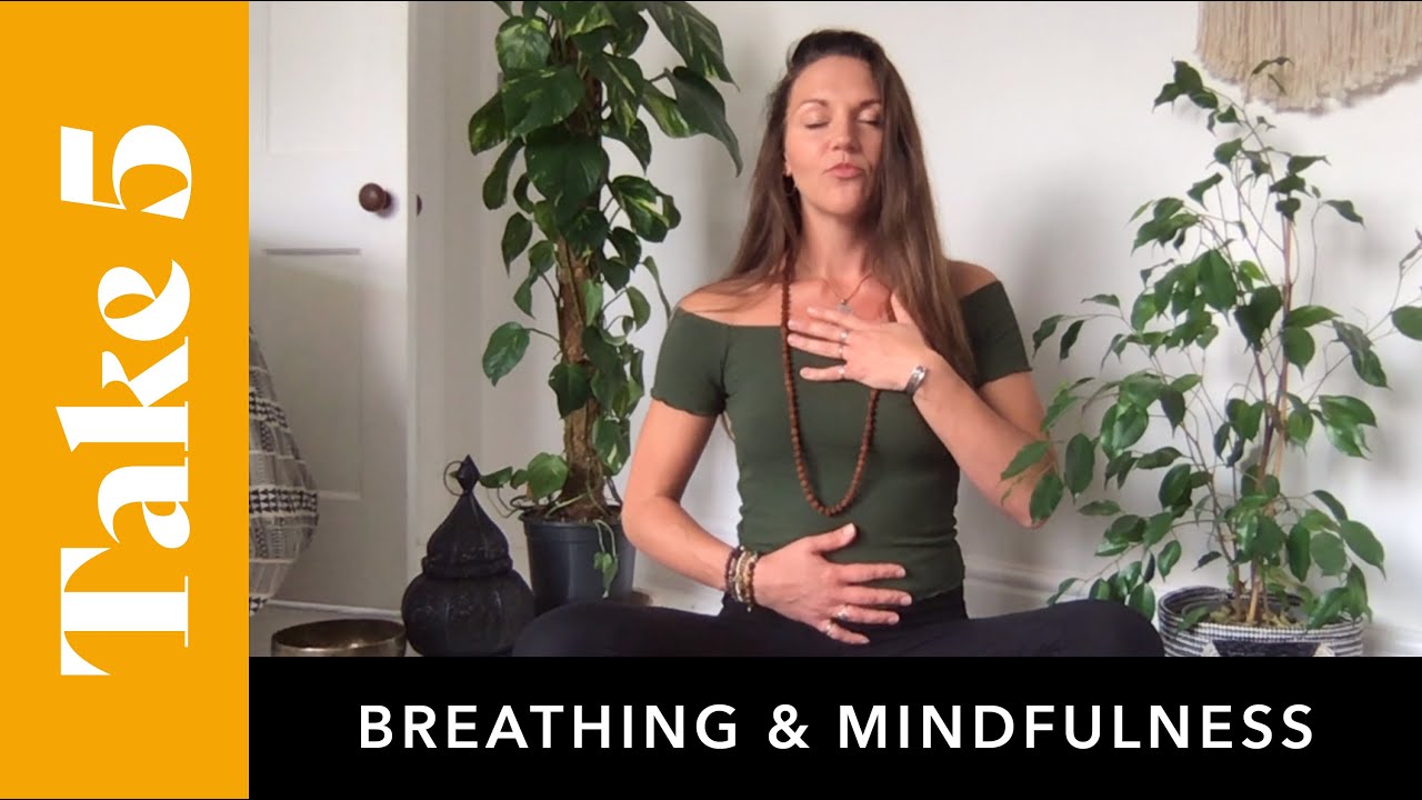 Take 5: Breathing your way to mindfulness - YouTube