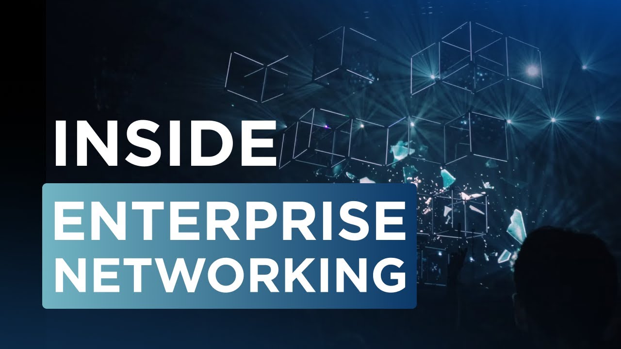 How Enterprise Networking can revolutionize your business? Watch out ...