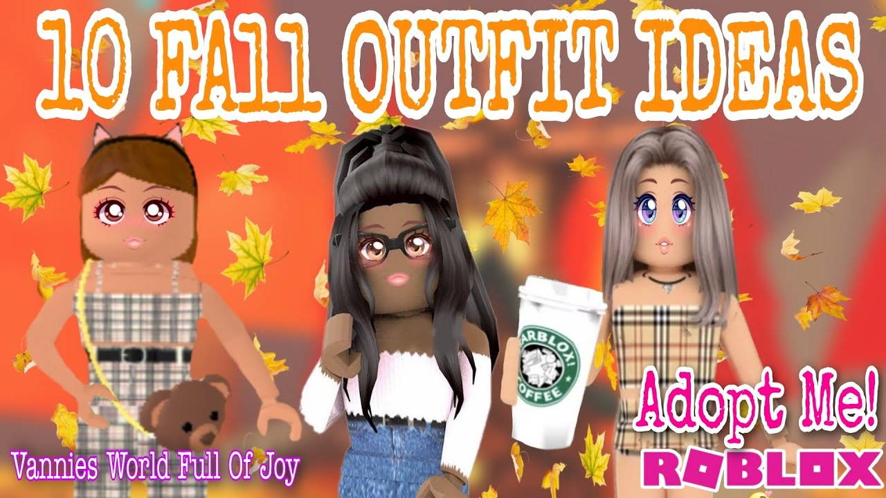 😍🍂10 FALL OUTFIT IDEAS FOR ADOPT ME🍂😍 | Vannies World Full Of Joy - YouTube