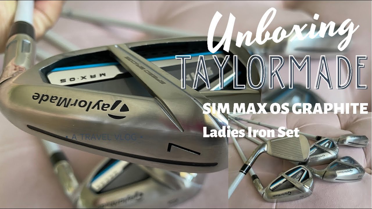 TaylorMade SIM MAX OS Graphite Ladies Iron Set Unboxing | #taylormade # ...