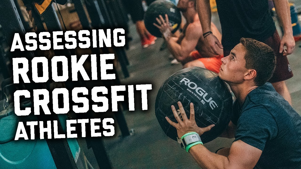 Assessing Rookie CrossFit Athletes Without Advanced Testing Equipment ...