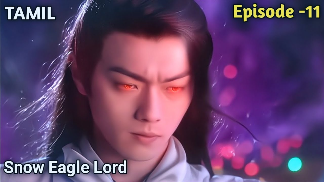 Snow Eagle Loard || Episode -11 || story explain || Series Explainer 2 - YouTube