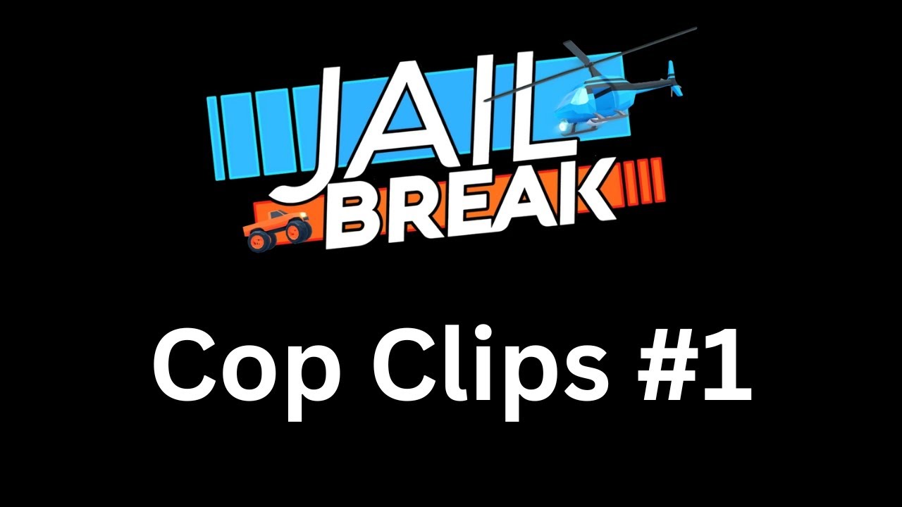 Jailbreak Cop Clips 1 - YouTube