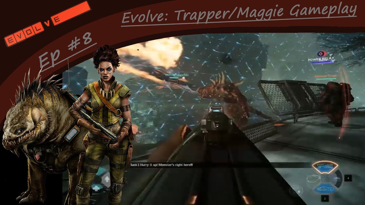 [8] || Evolve || Trapper/Maggie Gameplay || More Harpoons! - YouTube