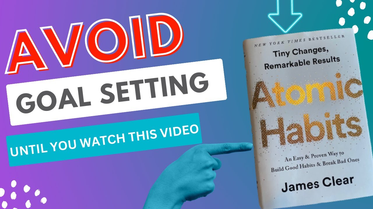 Atomic Habits Book Summary by James Clear | Tiny Changes, Remarkable Results - YouTube