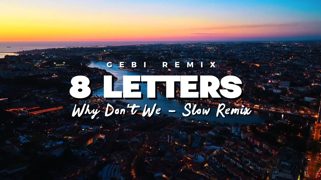 ADEM !!! Gebi Remix - 8 Letters (Slow Remix) - YouTube