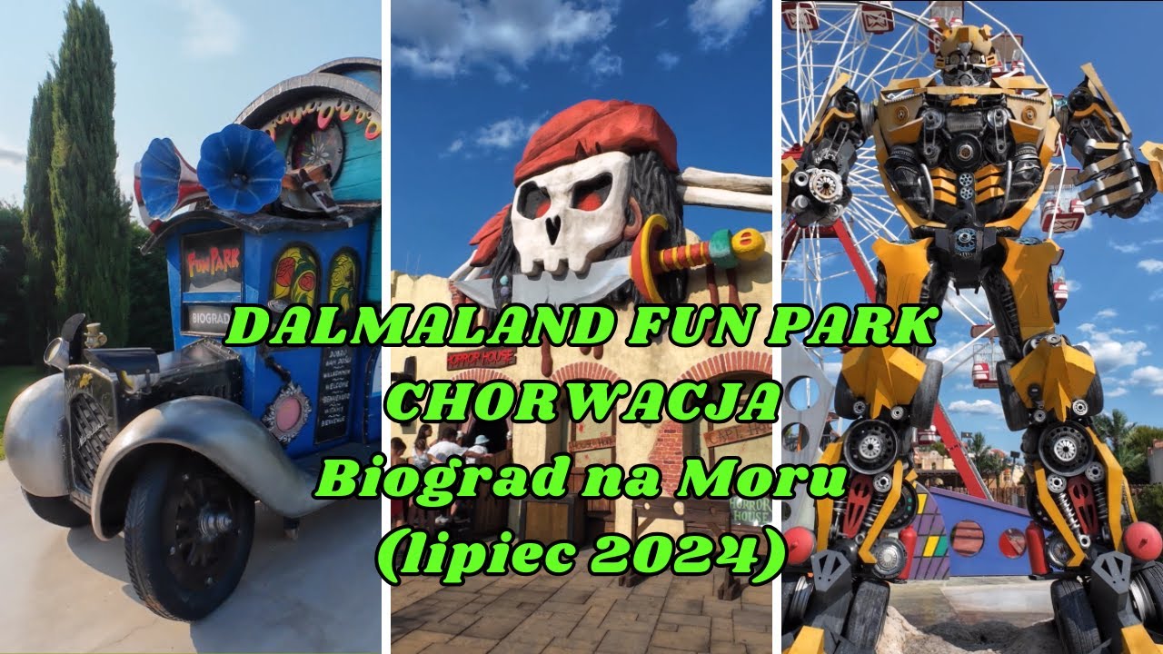 Dalmaland Fun Park (2024) Biograd na Moru Chorwacja - YouTube