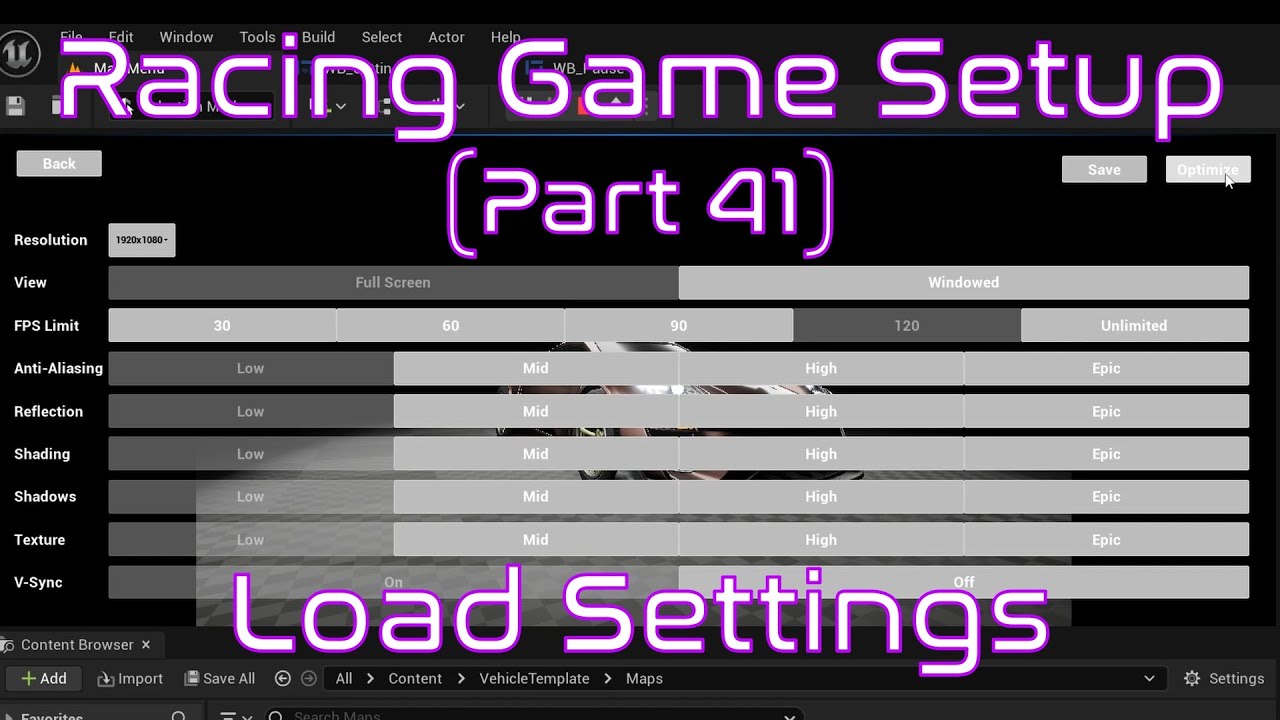 Setup Settings Widget (Part 03): Load Settings | Unreal Engine | Racing ...