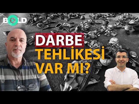 Darbe tehlikesi var mı? Söylentilerin kaynağı ne? Kim neyi amaçlıyor? Emekli Albay anlattı