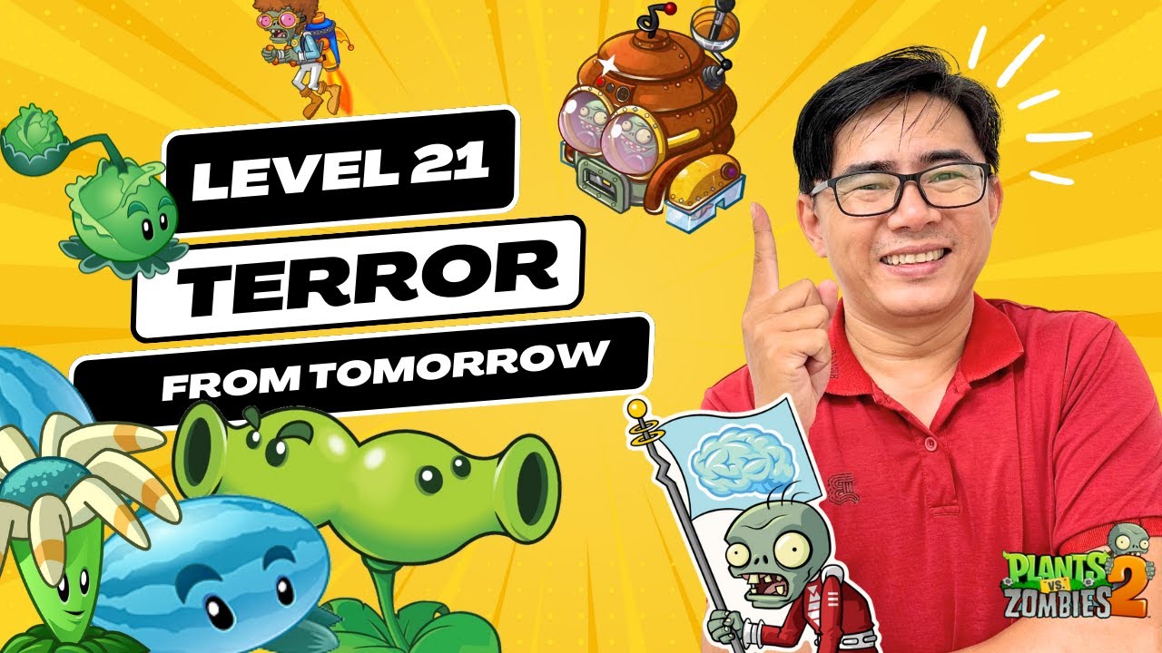 Plants vs. Zombies™ 2: Terror from Tomorrow Level 21 + 22 HD 60fps ...
