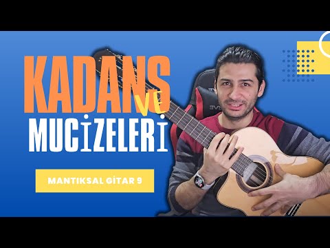 Mantıksal Gitar Dersi 9: KADANS ve Mucizeleri!