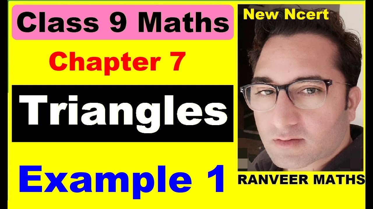 Class 9 Maths | Chapter 7 | Example 1 | Triangles | New NCERT | Ranveer Maths 9 - YouTube