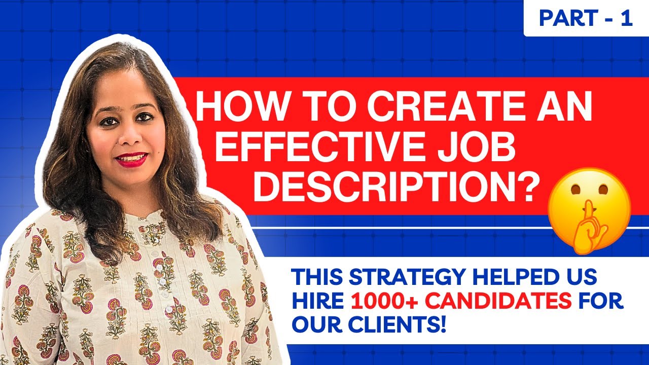 How to Craft Idea Job Descriptions (JDs) - This method has helped us ...