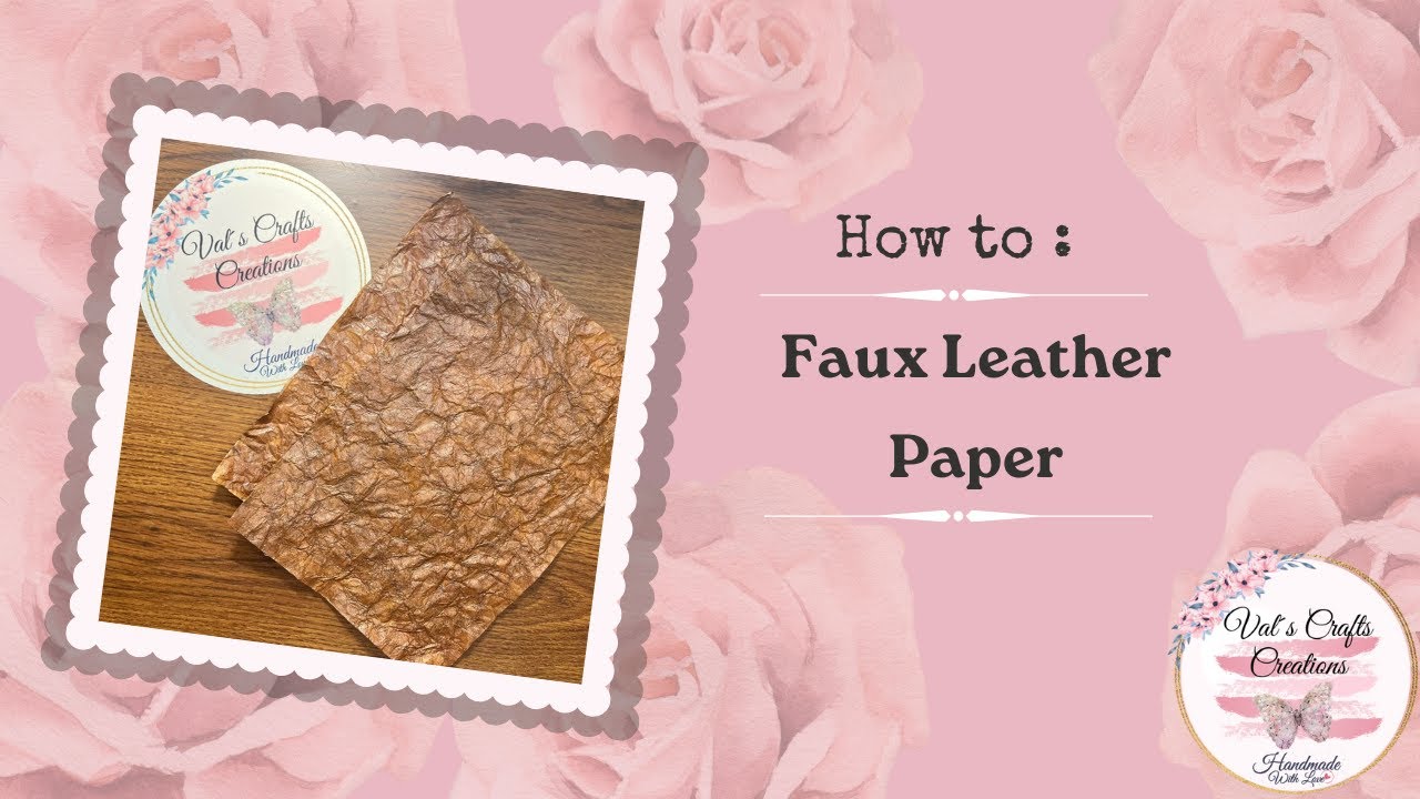 How to: Create Faux Leather Paper - YouTube