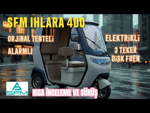3 TEKER ELEKTRİKLİ KABİNLİ SFM IHLARA 400 KISA İNCELEME
