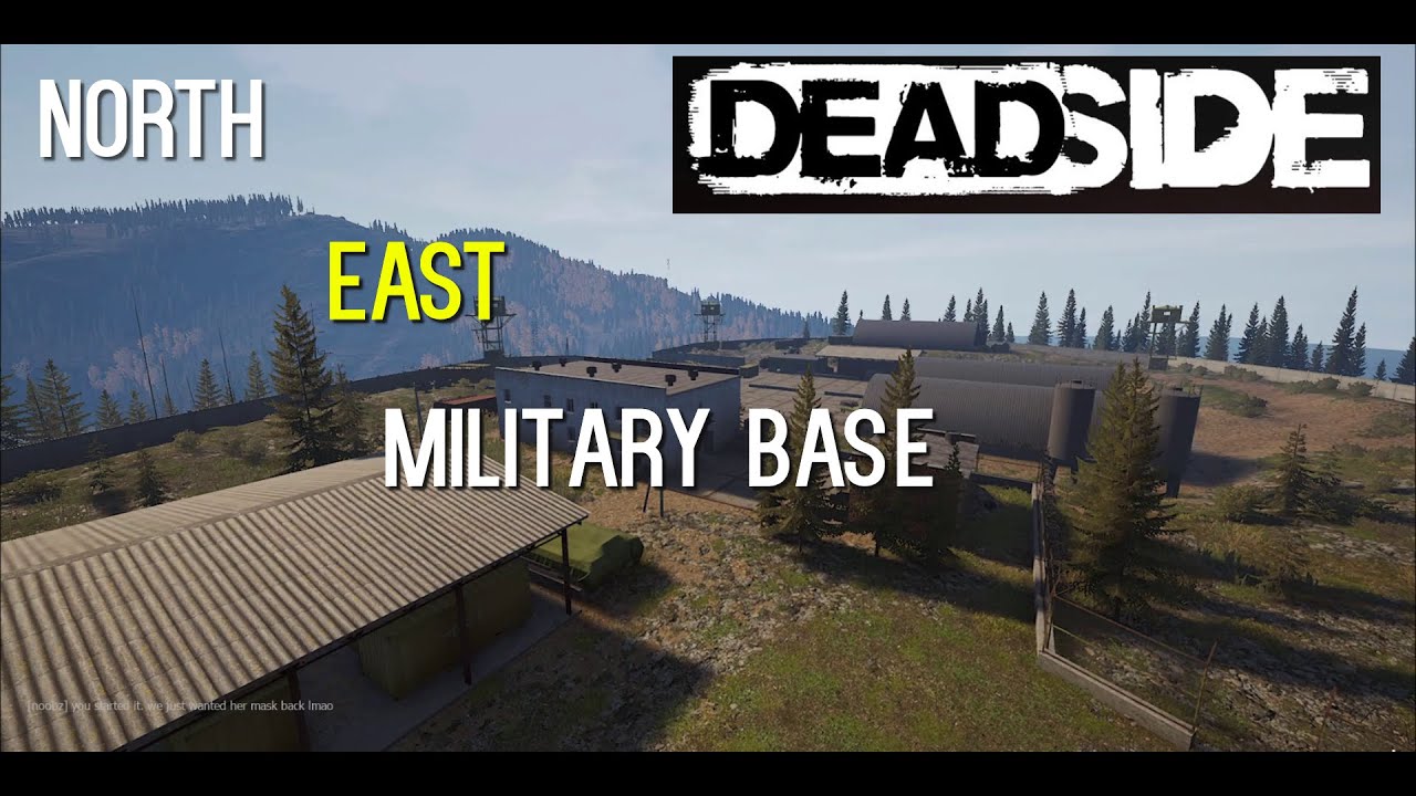 North East Military Base - Deadside Gameplay #2 - YouTube