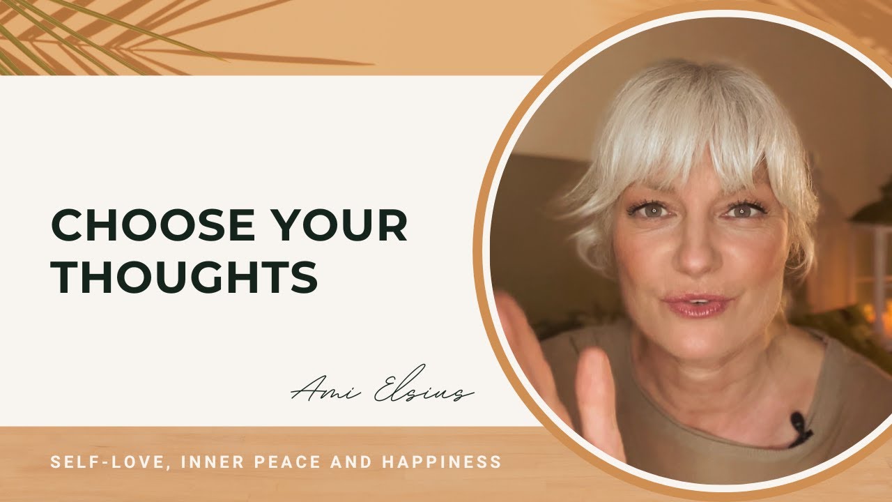 How To Use Your Mind As a Powerful Tool & Only Choose The Thoughts You ...