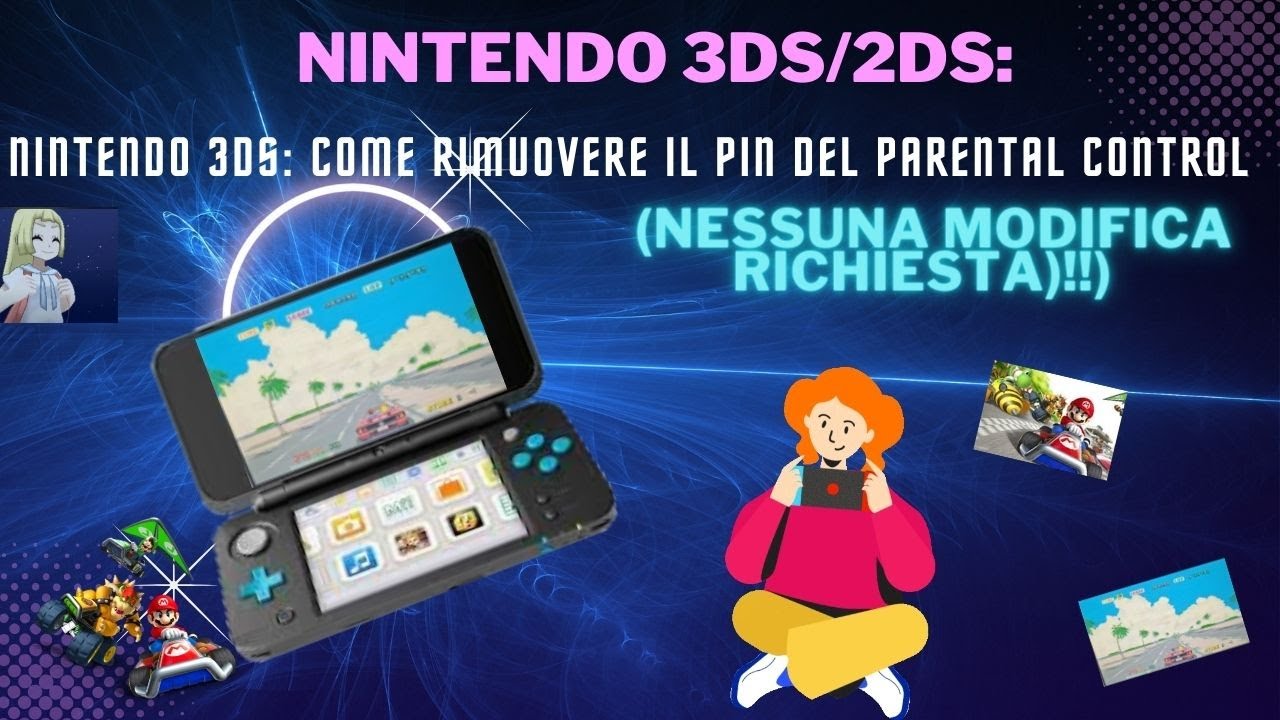Nintendo 3DS: Come Rimuovere Il Pin Del Parental Control (Nessuna ...