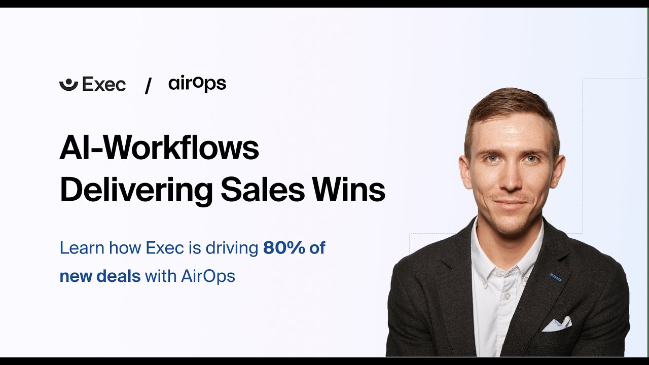 AI-Workflows Driving Deals | AirOps & Sean Linehan of Exec.com - YouTube