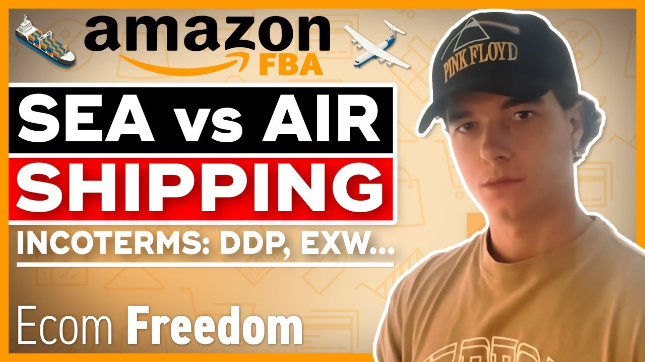 DDP Vs EXW, Air Vs Sea Shipping Amazon FBA - YouTube