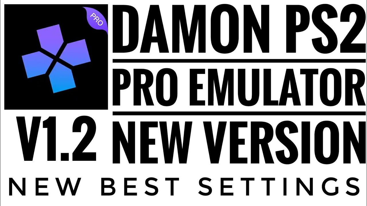 Download Damon Ps2 Pro Emulator Latest Version 1.2 On Any Android ...